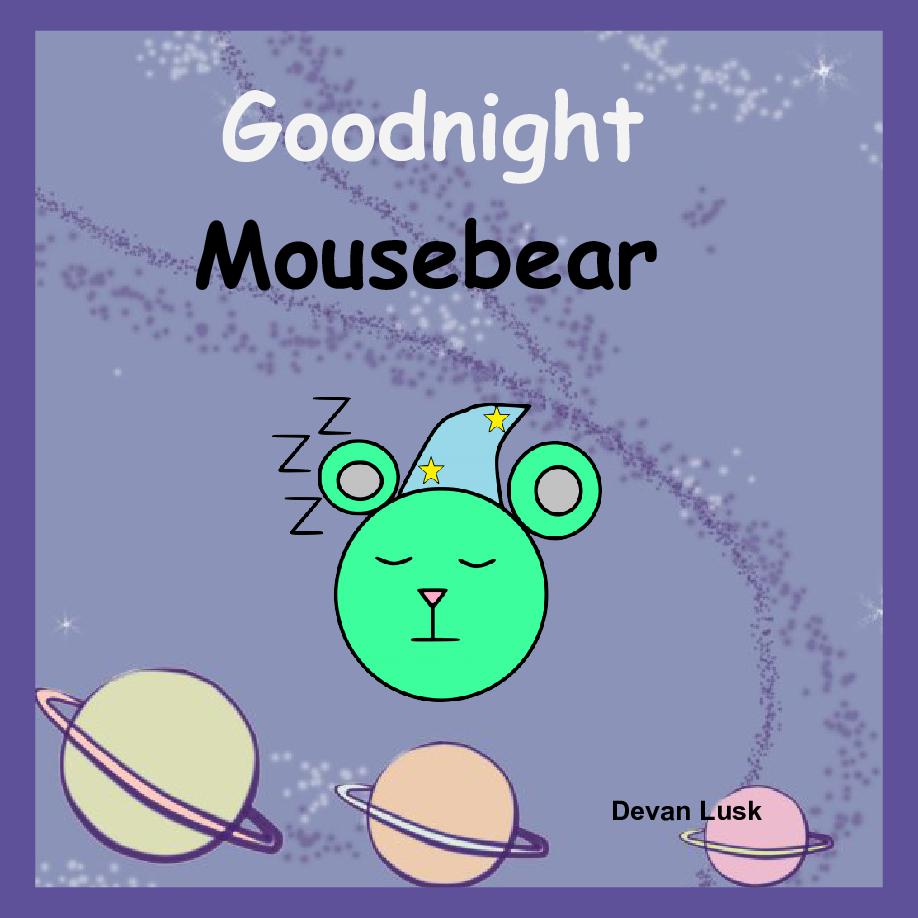 Goodnight Mousebear | Book 736644