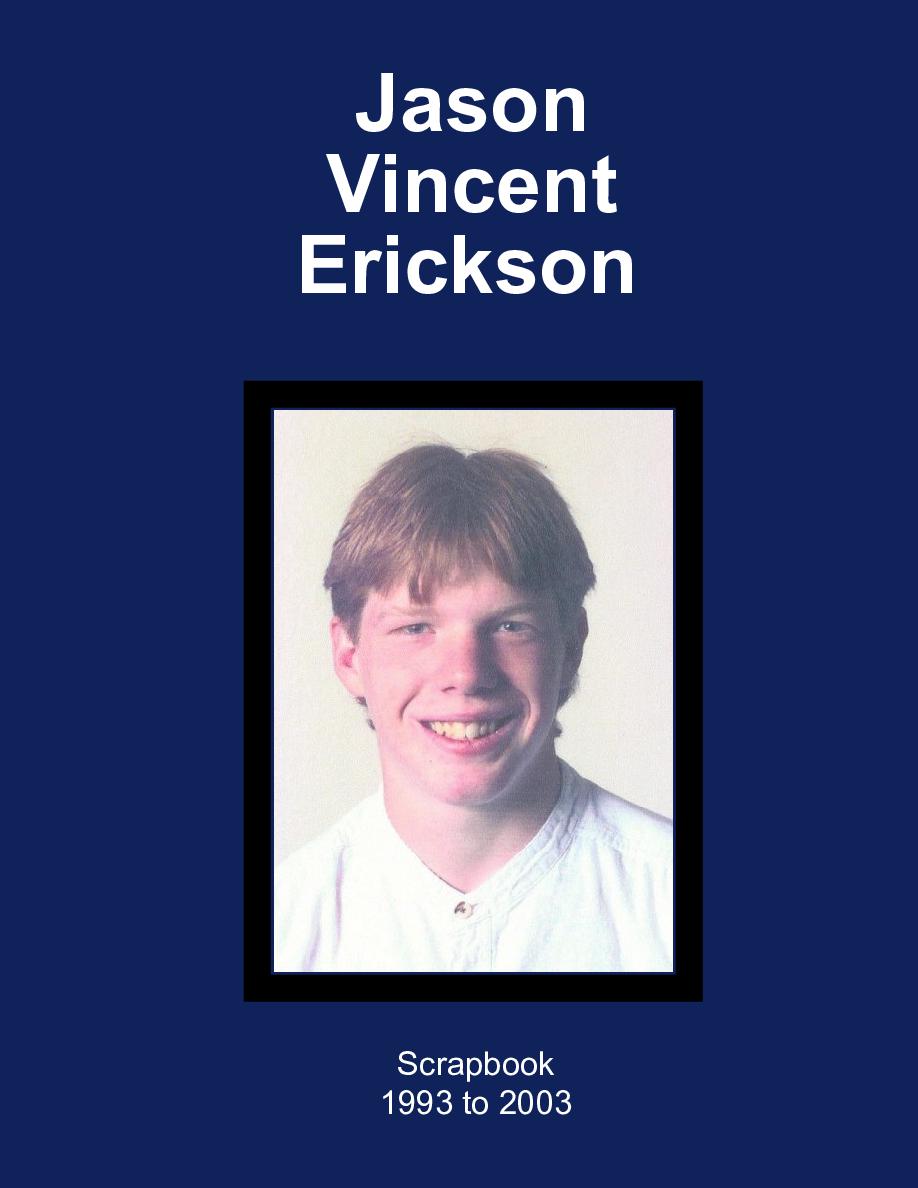 Jason Vincent Erickson Scrapbook (2nd Ed | Book 764913