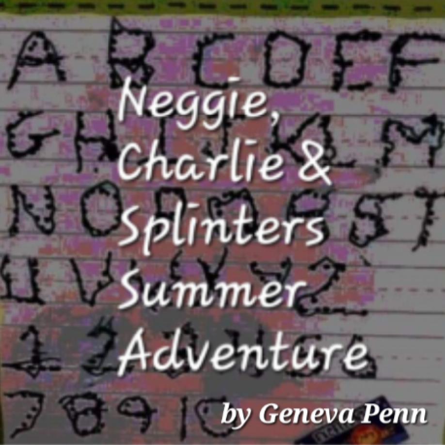 Neggie Charlie & Splinter Summer Adventu | Book 991362