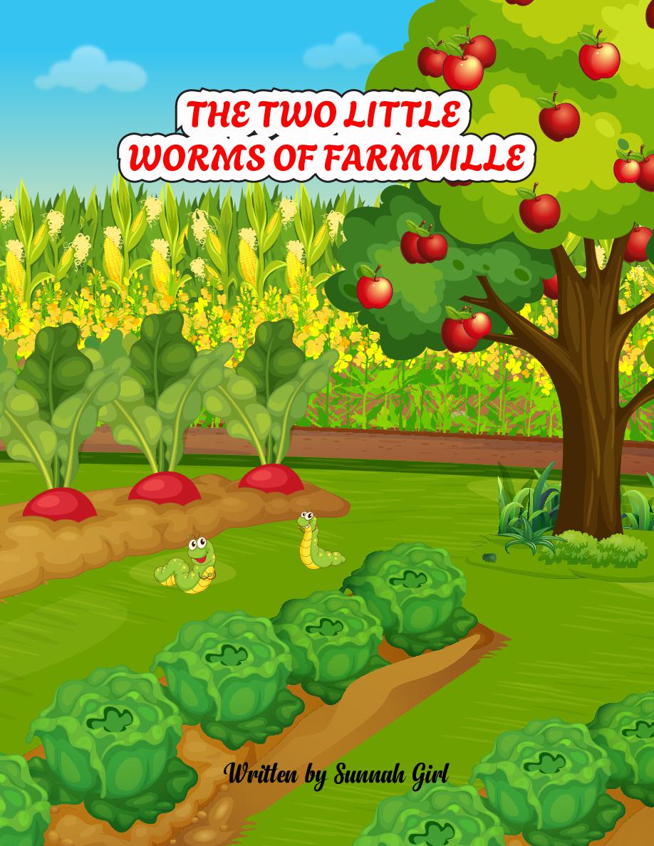 THE TWO LITTLE WORMS OF FARMVILLE | Book 1026862